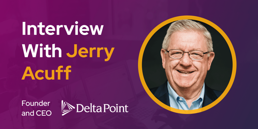 CXBuzz Interview With Jerry Acuff, Founder and CEO of Delta Point