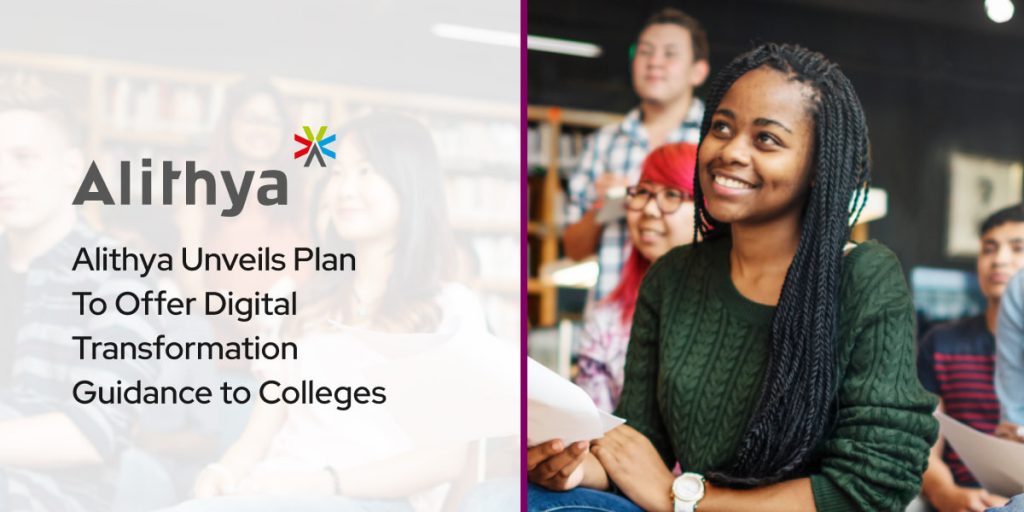 Alithya Unveils Plan To Offer Digital Transformation Guidance to Colleges