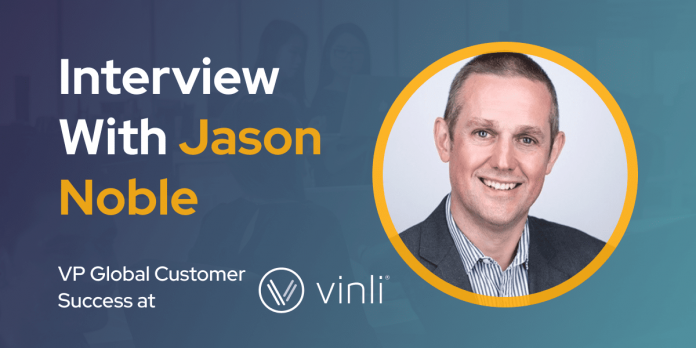 CXBuzz Interview With Jason Noble, VP Global Customer Success at Vinli