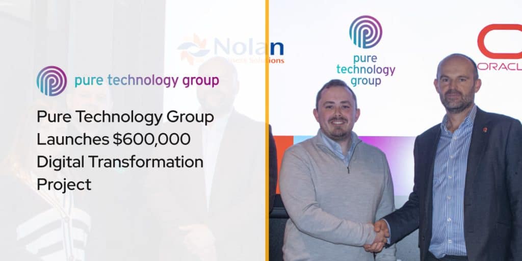Pure Technology Group Launches $600,000 Digital Transformation Project